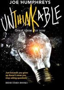 Unthinkable… the book! – Joe Humphreys